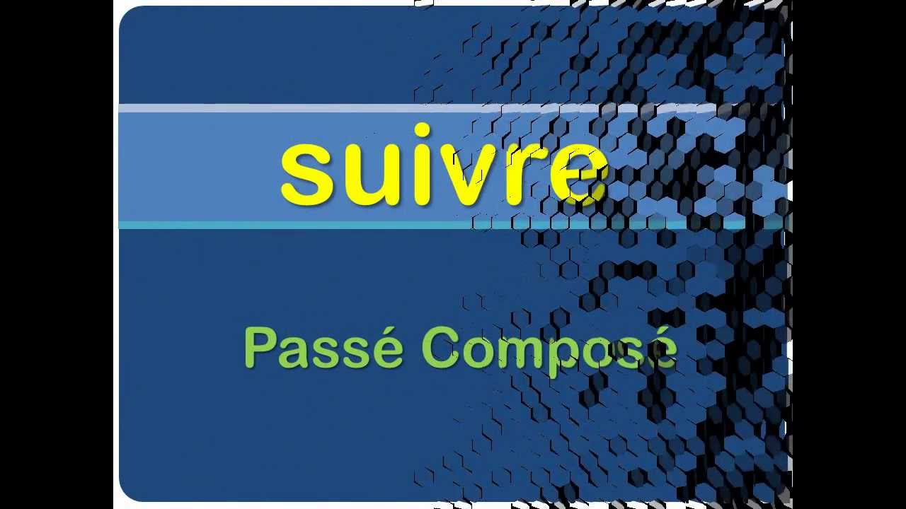 Frans Suivre Passé Composé. www.mijnfranseles.nl - YouTube