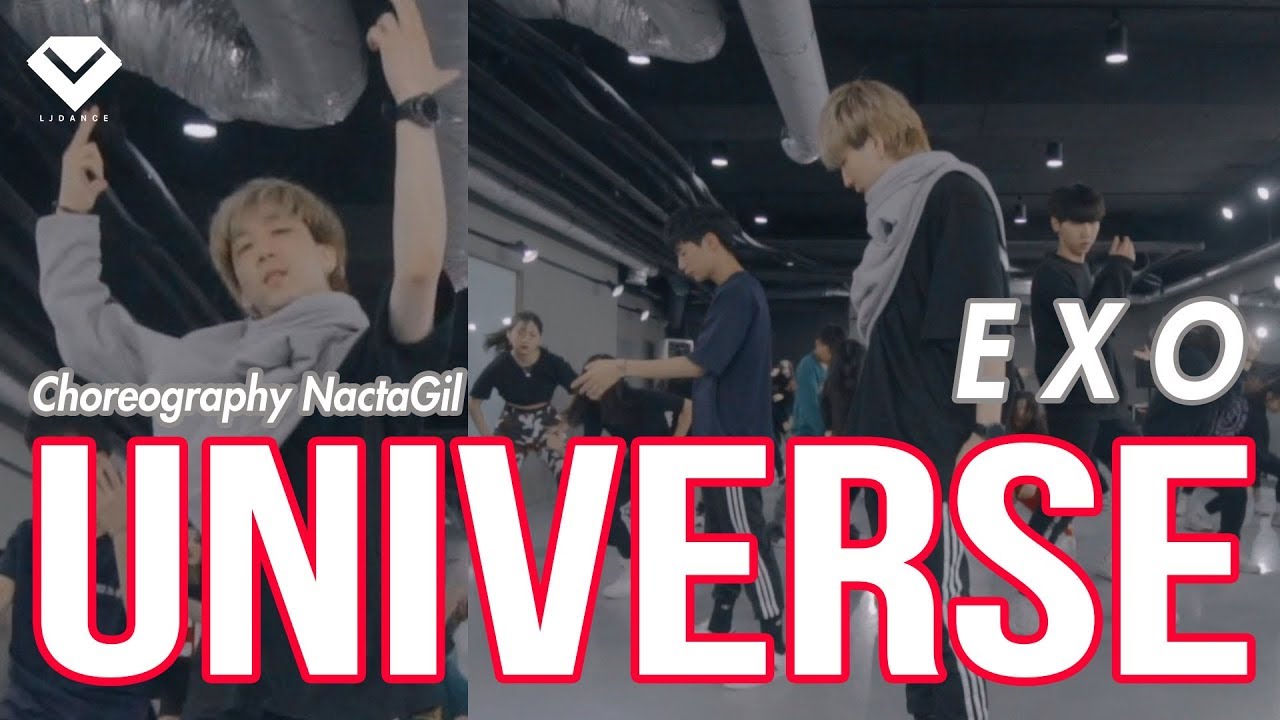 EXO 엑소 - Universe | Dance Choreography 낙타길 NactaGil 낙타길 | Choreography ...