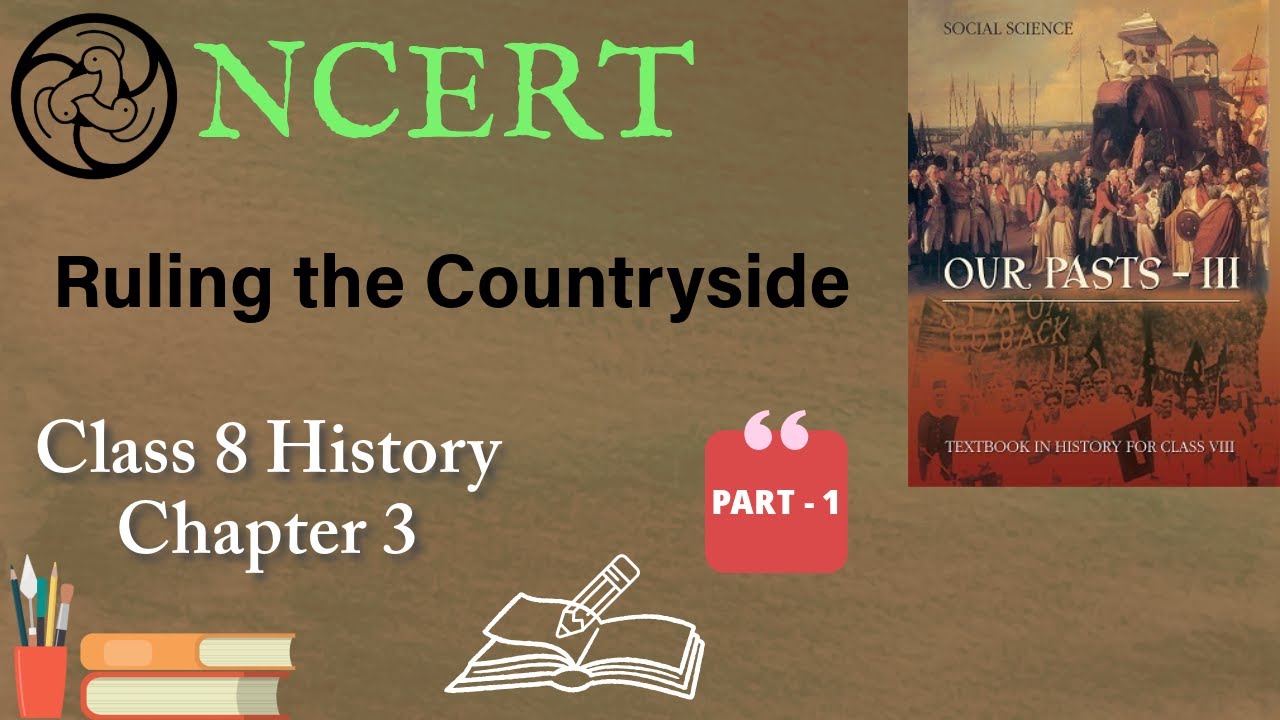 NCERT Class 8 History Chapter 3 : Ruling the Countryside | For bpsc ...