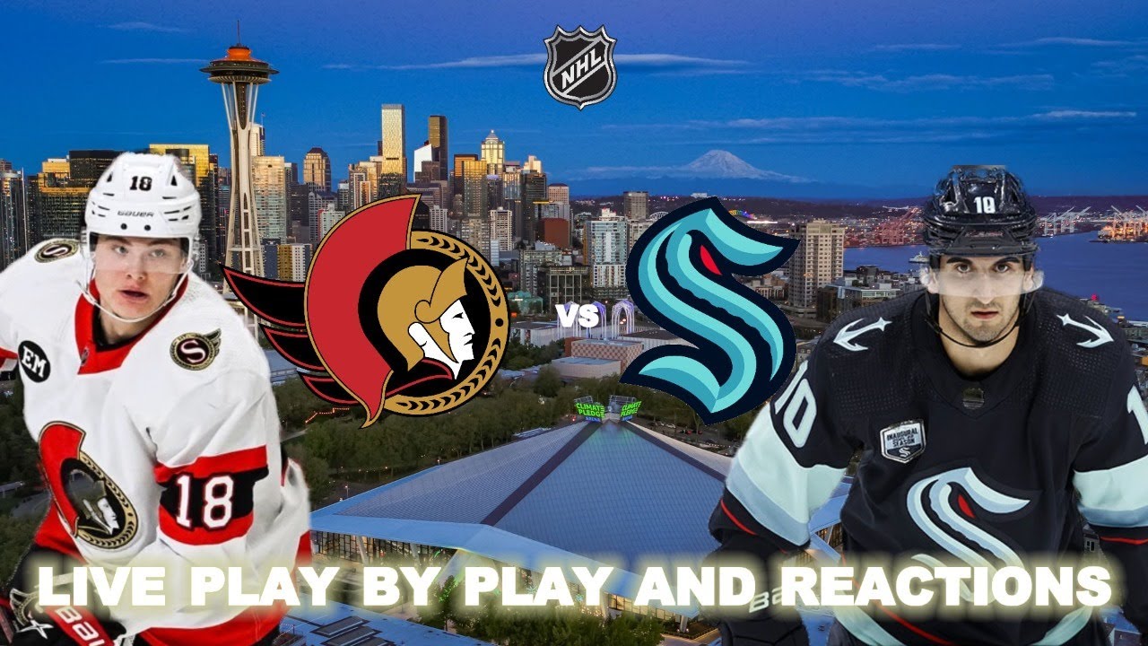 Ottawa Senators vs Seattle Kraken Live Play-By-Play & Reactions - YouTube