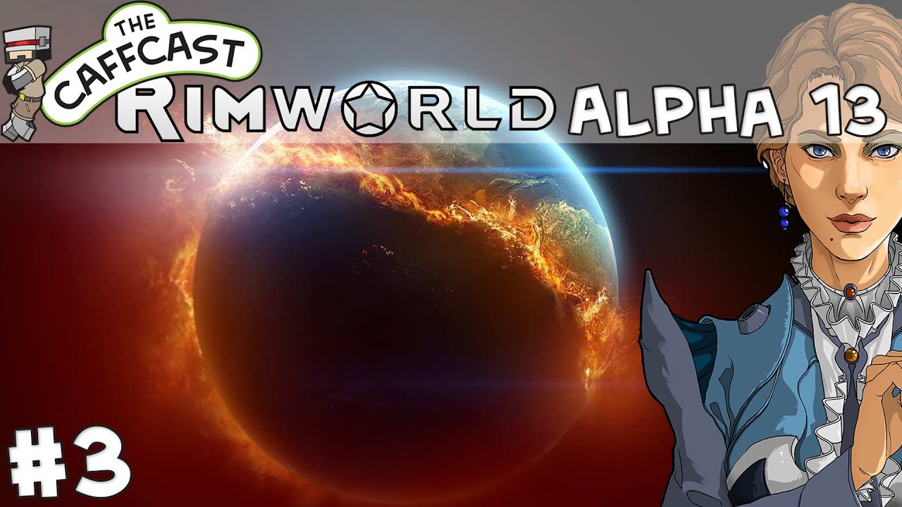 Rimworld Alpha 13 (Trapped With Your Ex) Baby's First Prisoner! #3 ...