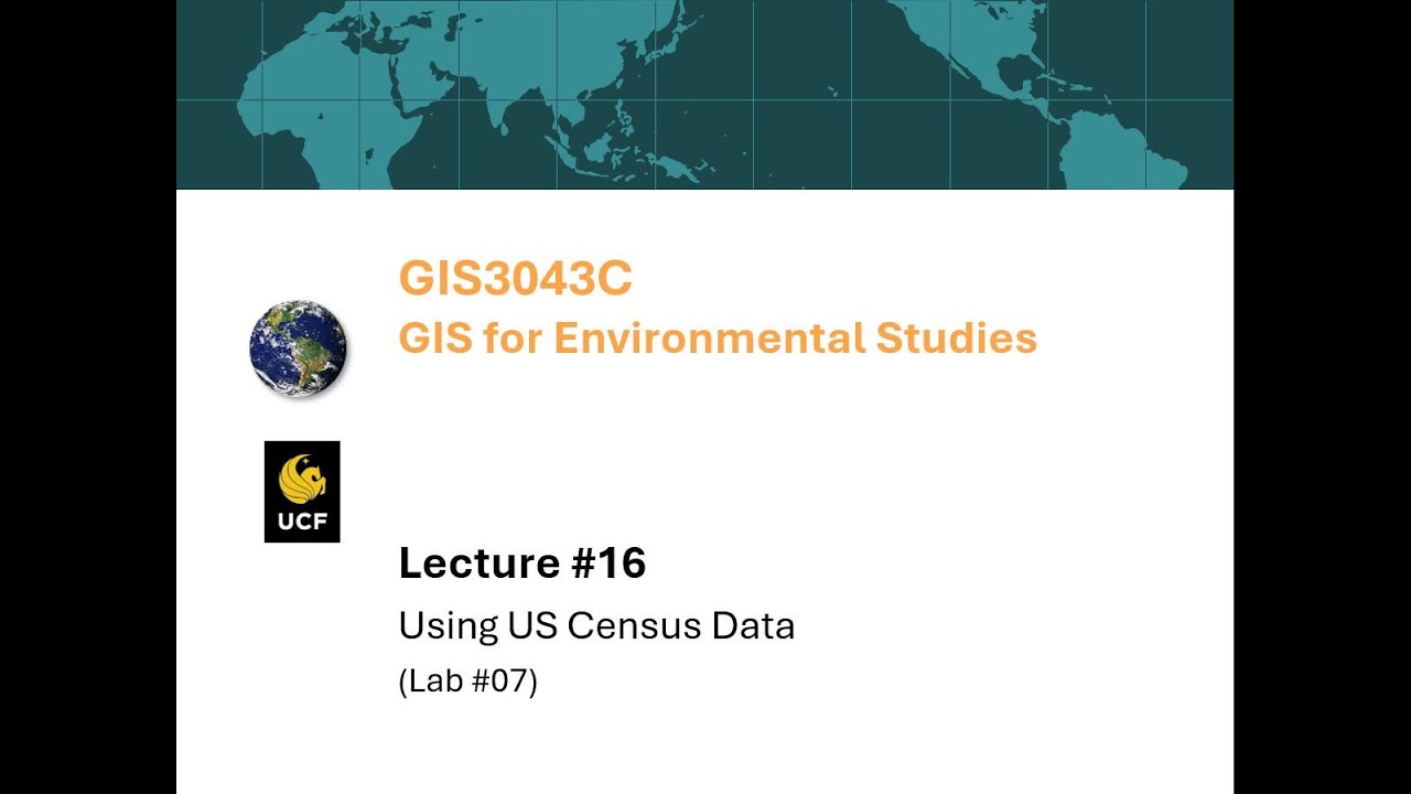 GIS 3043C Lecture #16 - Using US Census Data (Revised) - YouTube