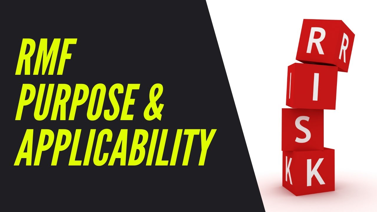 Risk Management Framework (RMF) Purpose and Applicability - CGRC ...