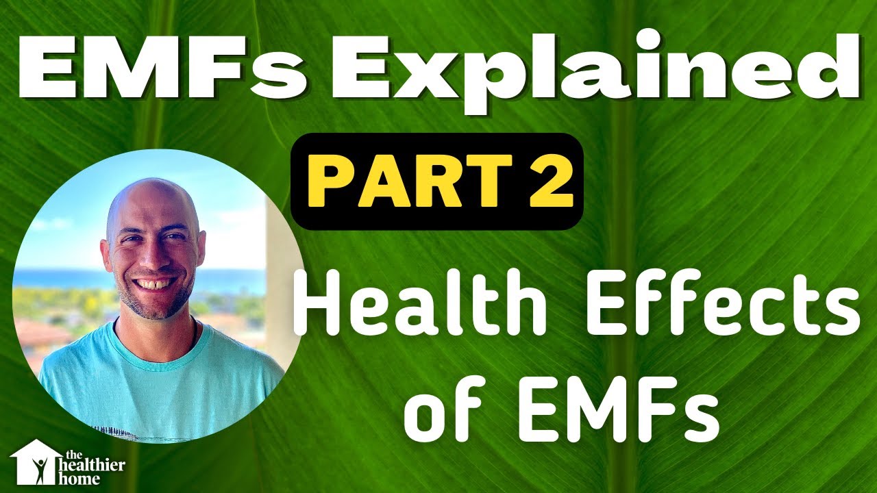 EMFs Explained - Part 2 - Health Effects of EMFs - YouTube