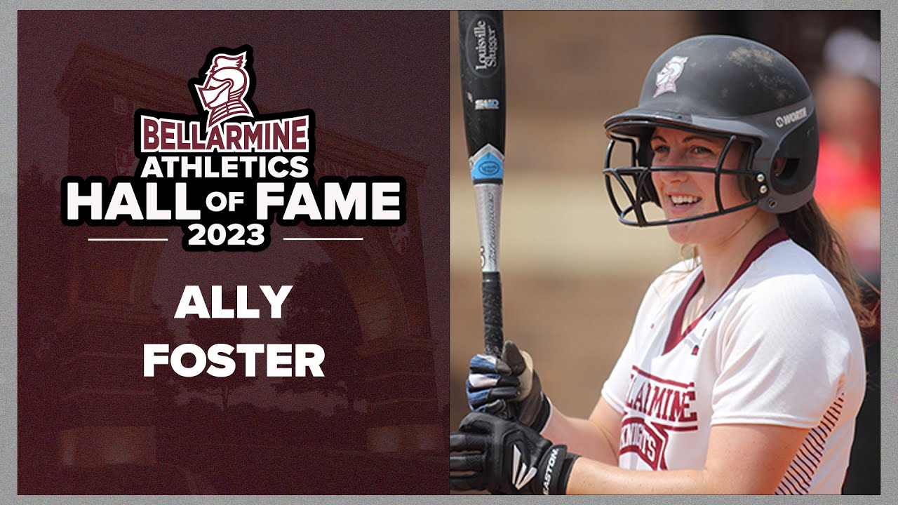 Bellarmine Hall of Fame: Ally Foster - YouTube