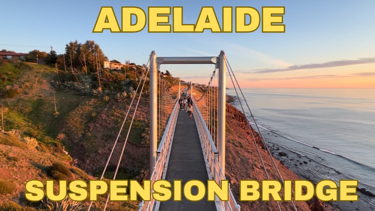 Adelaide | Hallett Cove Suspension Bridge Walkthrough | Stunning Sunset ...