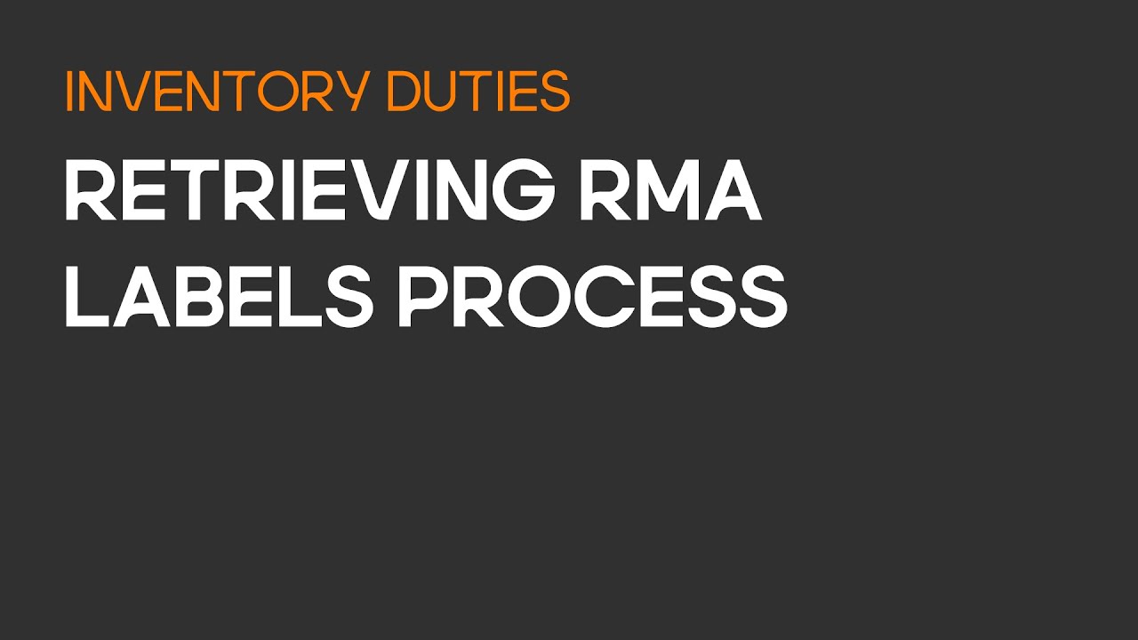 Retrieving RMA Labels Process - YouTube