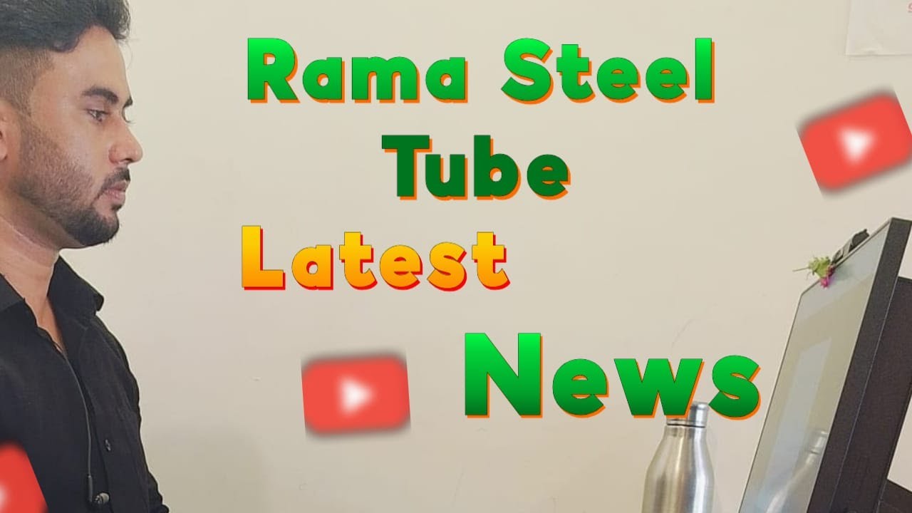 Rama Steel Share Latest News | Q2 Result Update | rama steel tube ...