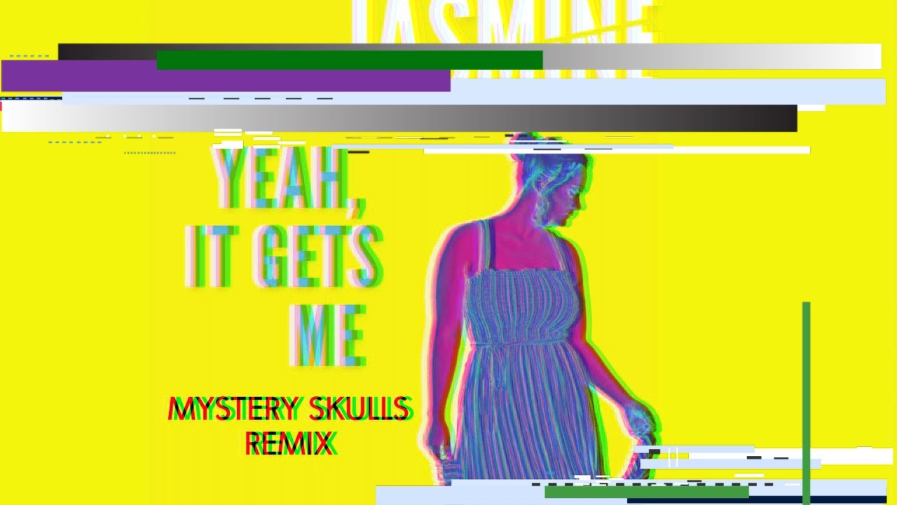 Jasmine Goare - Yeah, It Gets Me (Mystery Skulls Remix) (Slowed) - YouTube