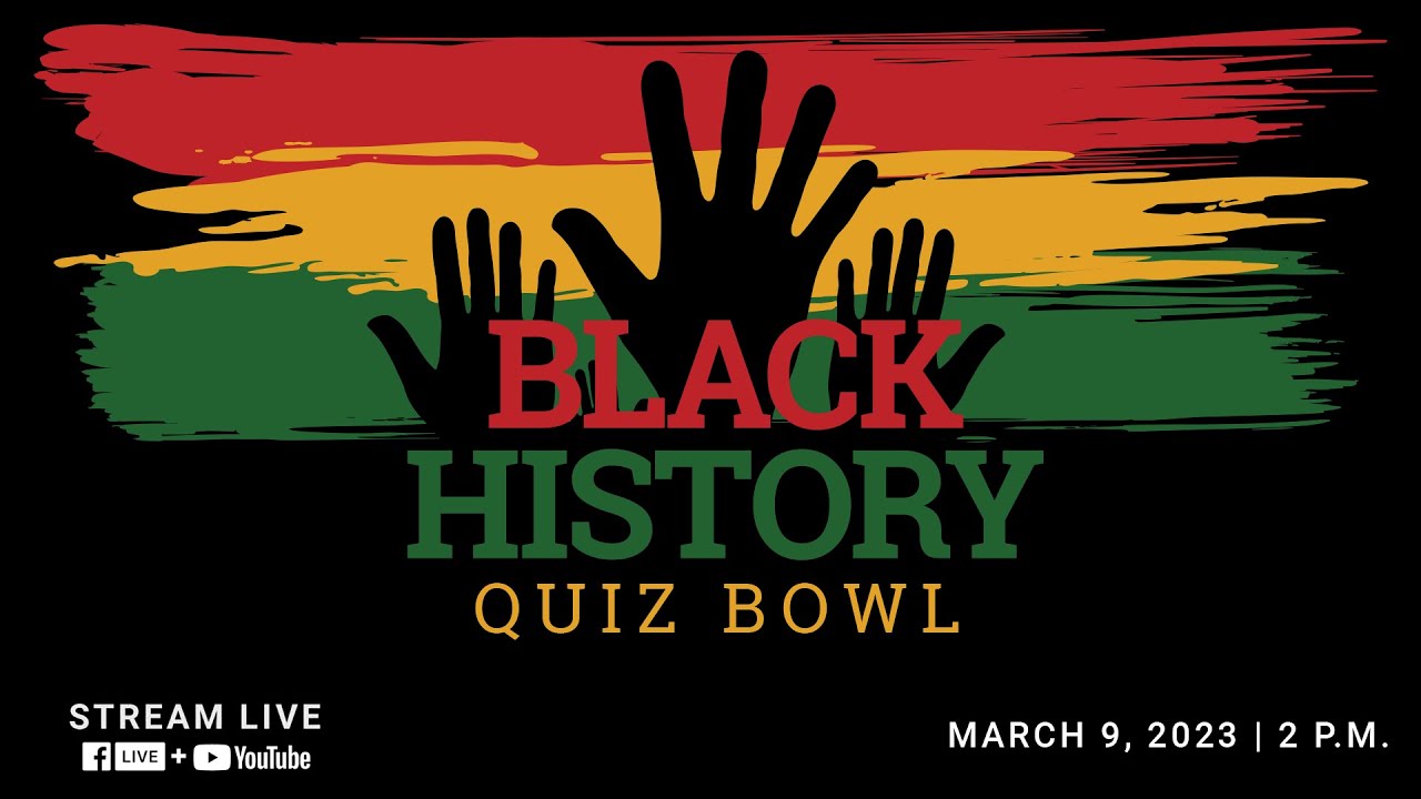 Black History Quiz Bowl - YouTube