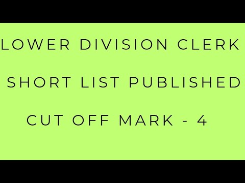 LOWER DIVISION CLERK/SHORT LIST PUBLISHED/CUT OFF MARK - 4 - YouTube
