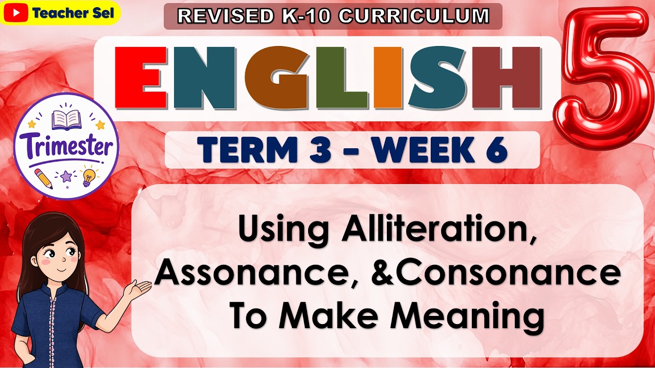 English 5 Quarter 4 Week 2 Revised K-12 Using Alliteration, Assonance ...