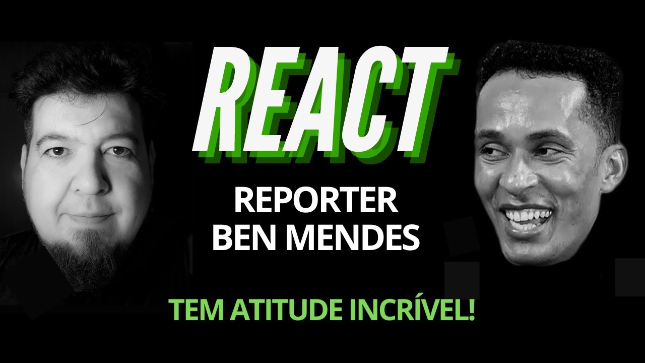(REACT) REPORTER BEN MENDES TEM ATITUDE INCRÍVEL! - YouTube