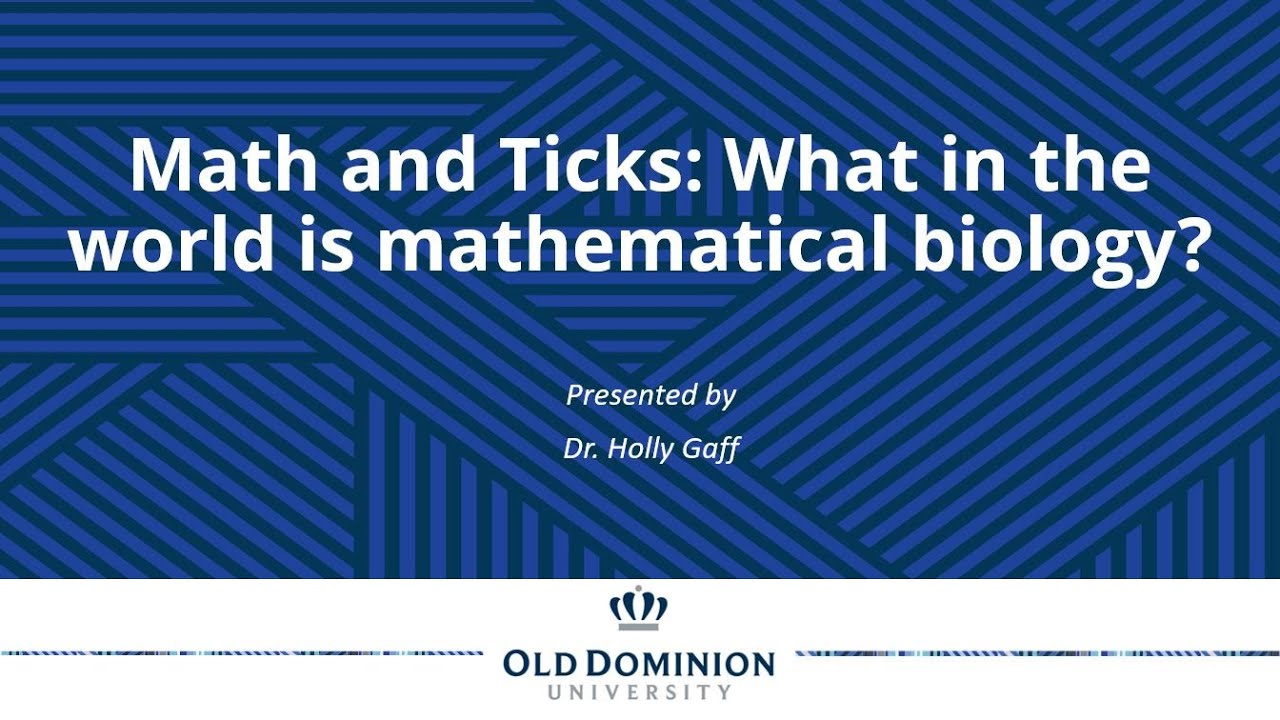Math and Ticks: What in the world is mathematical biology? - YouTube