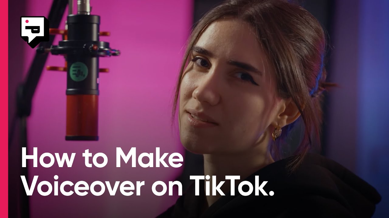 Best practices: How to make a voiceover on TikTok. - YouTube