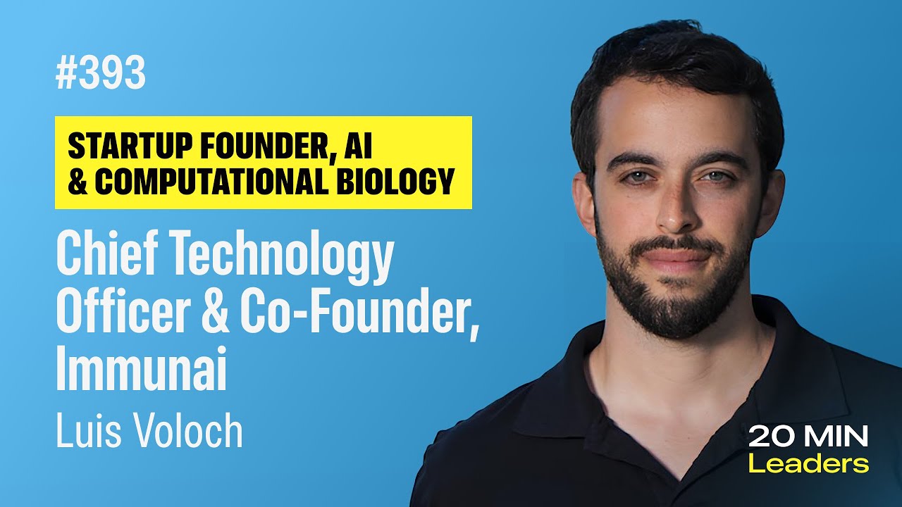 Ep393: Luis Voloch | Co-Founder, Chief Technology Officer, Immunai ...