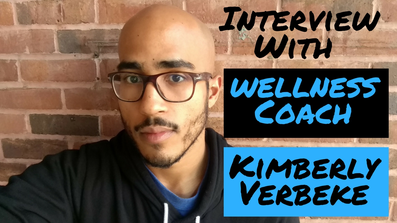 Interview With Wellness Coach Kimberly Verbeke - YouTube