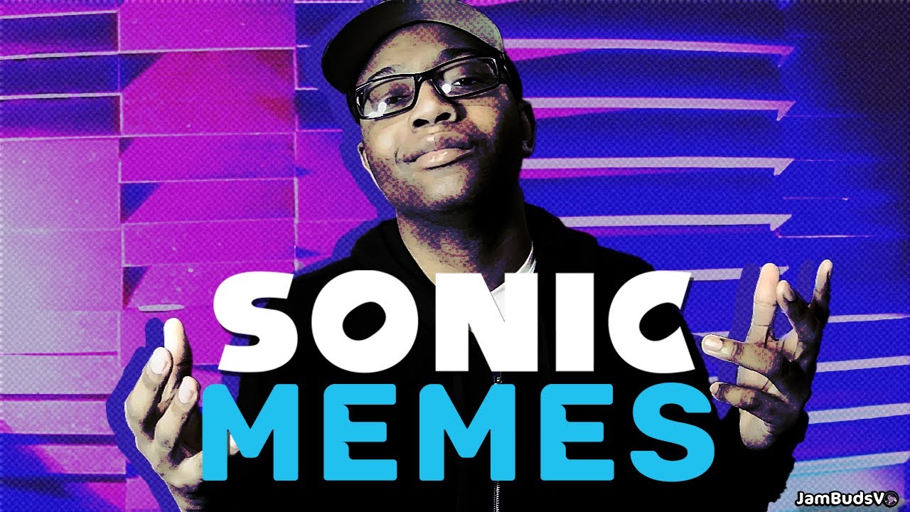 Send Sonic Memes (recording for fun) - YouTube