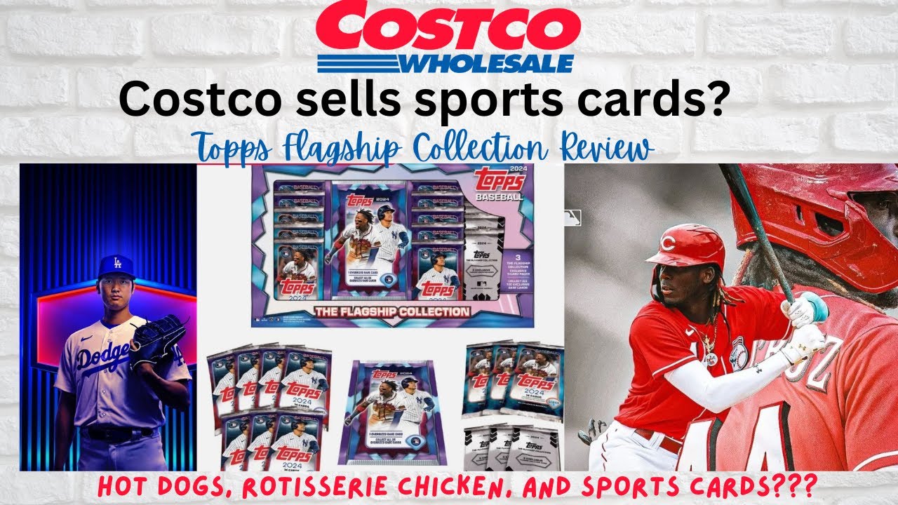 Costco sells sports cards?? 2024 Topps Flagship Collection Review ...