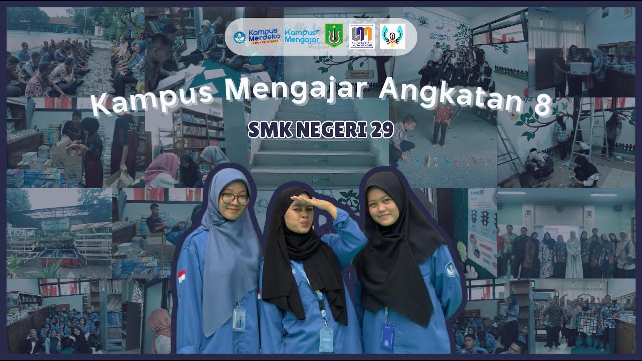 VIDEO AKHIR PENUGASAN KAMPUS MENGAJAR ANGKATAN 8 TAHUN 2024 | SMK ...