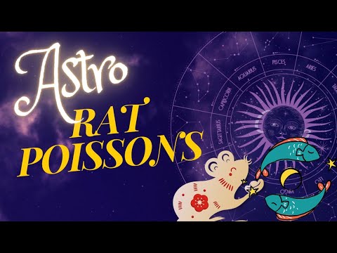 SIGNE ASTRO : RAT / POISSONS : PERSONNALITÉ, TRAVAIL, AMOUR, ARGENT ...