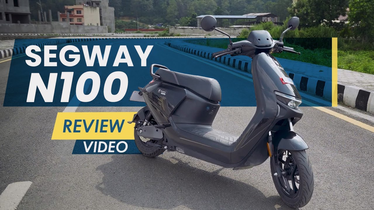 Segway N100| Comfortable बिजुली स्कुटर| Full Review Video| Nepali ...