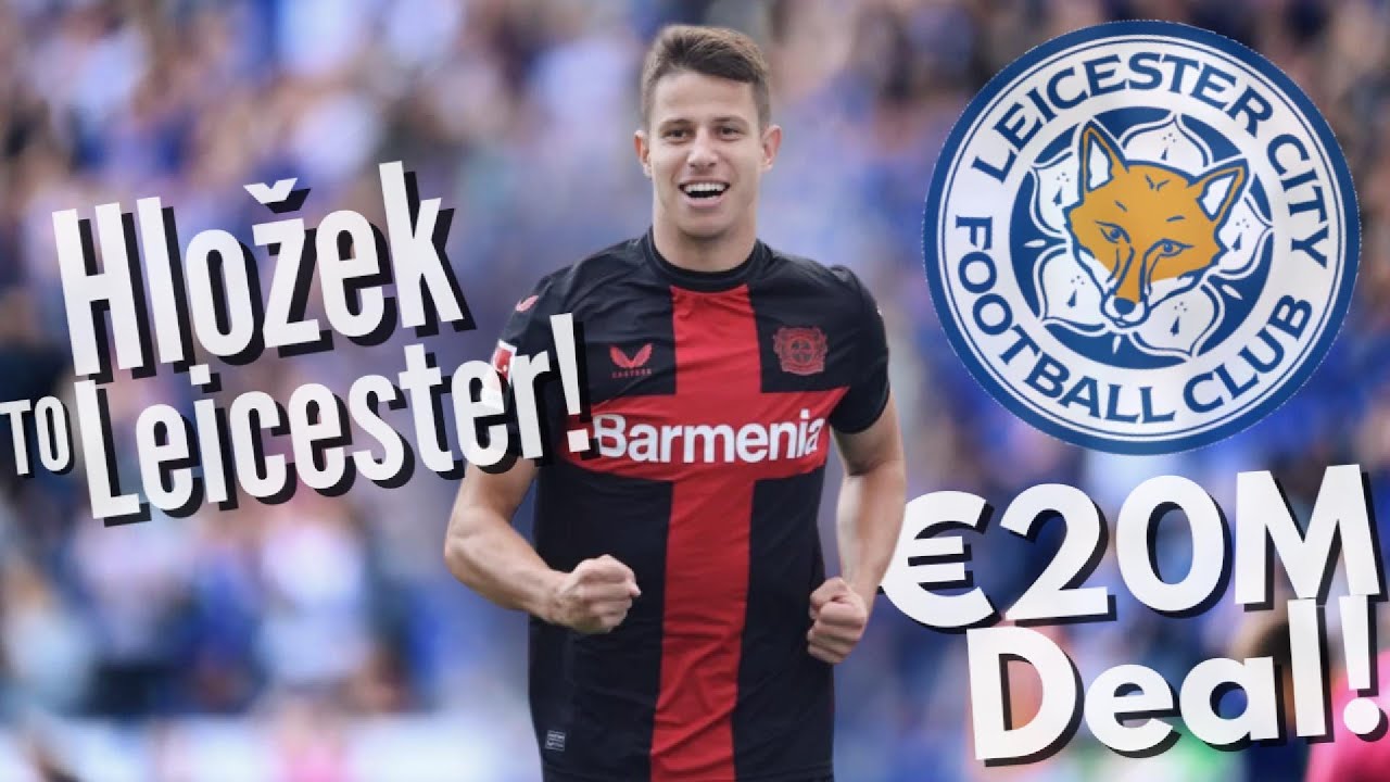 Adam Hložek to Leicester City: The €20M Deal That Could Change ...
