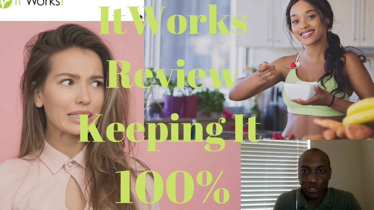 It Works Review Keeping it 100 on It Works MLM Reviews - YouTube