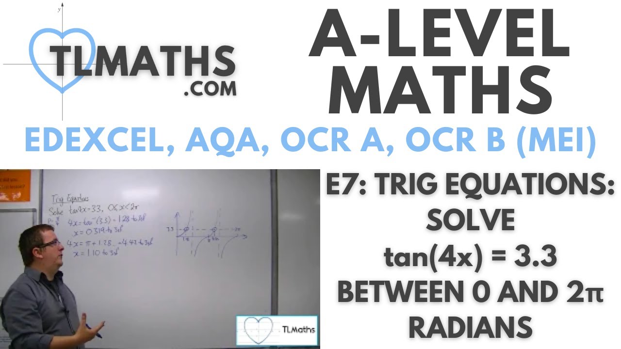 A-Level Maths: E7-32 Trig Equations: Solve tan(4x) = 3.3 between 0 and ...