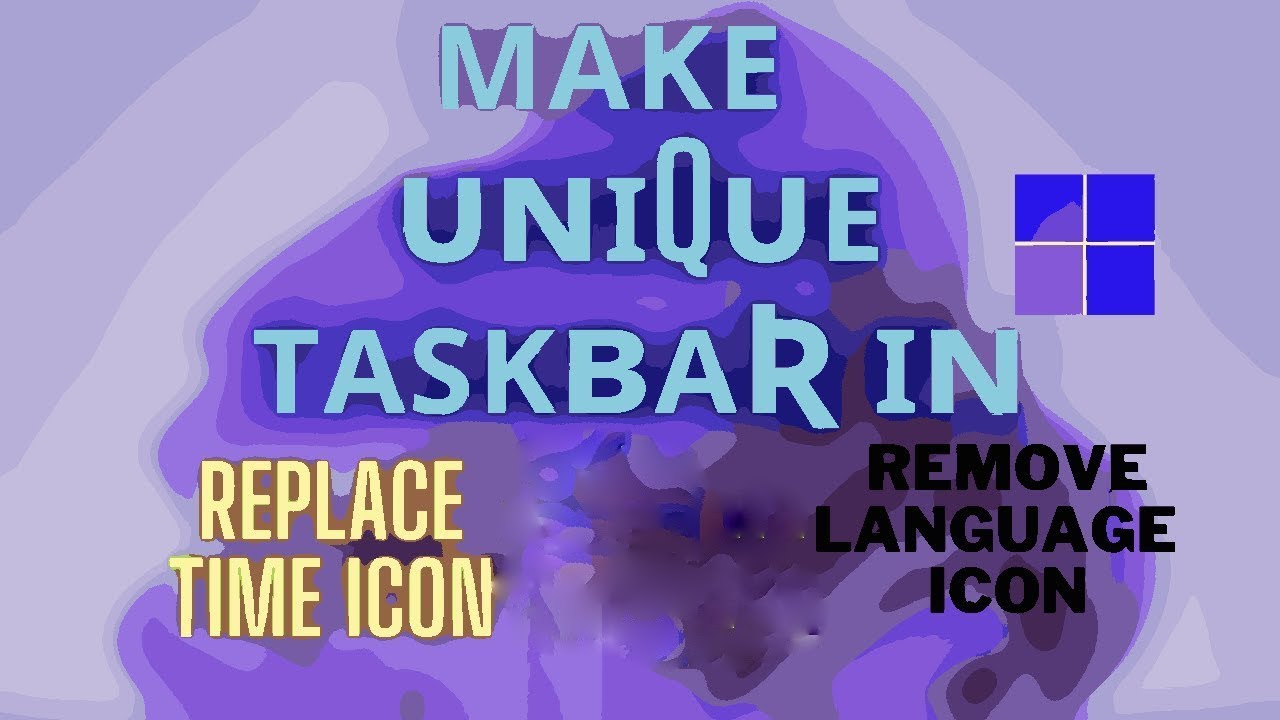 𝐌𝐚𝐤𝐞 𝐚 𝐔𝐧𝐢𝐪𝐮𝐞 𝐓𝐚𝐬𝐤𝐁𝐚𝐫 | windows11 | PranayTech | 19 | - YouTube
