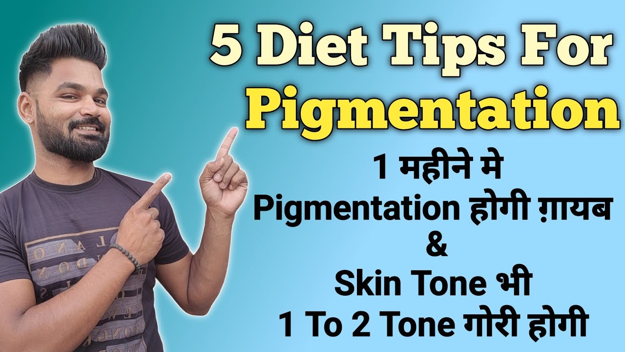 Pigmentation Diet Plan | Diet Plan For Pigmentation On Dace ...