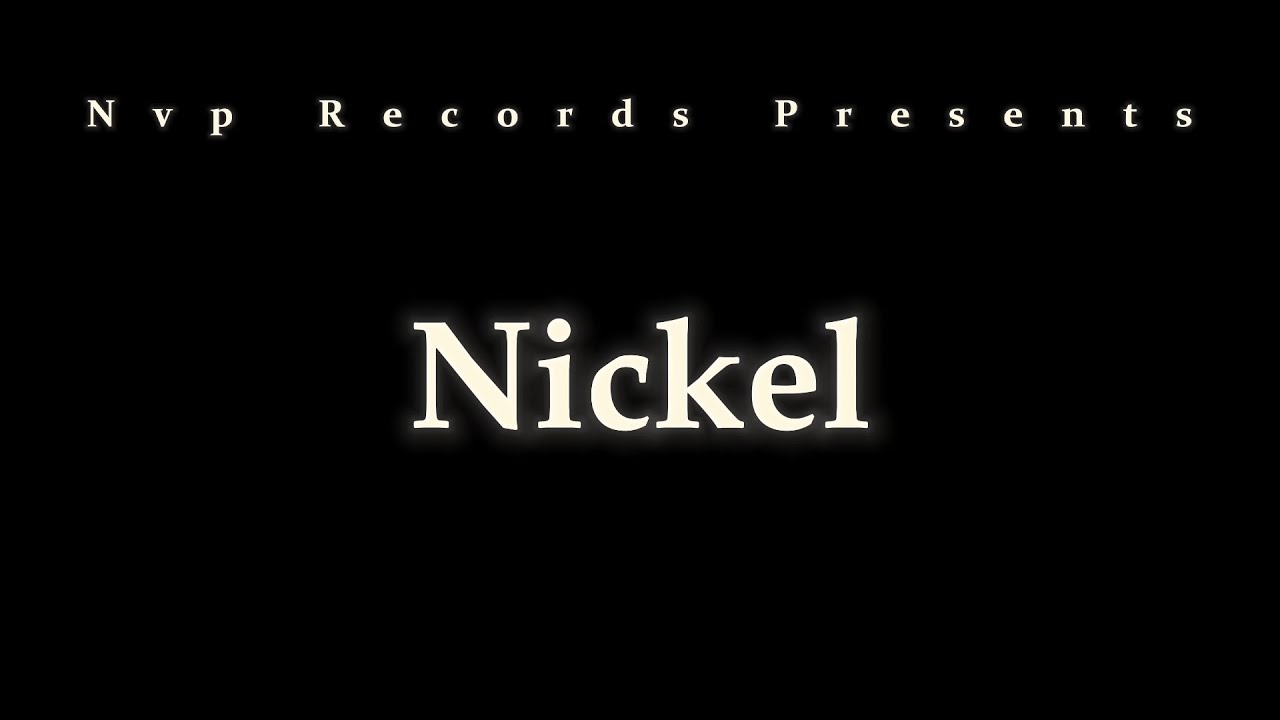 Nickel - Nvp Nick (Official Music Video) - YouTube