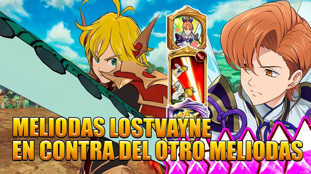 Seguirá Fuerte el Meliodas Lostvayne en el Nuevo Meta en Pvp? / The ...