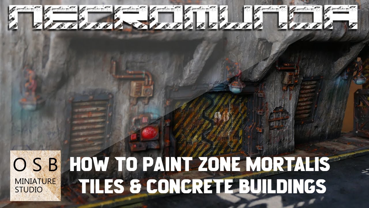 Painting NECROMUNDA Zone Mortalis Tiles & Concrete Buildings ...