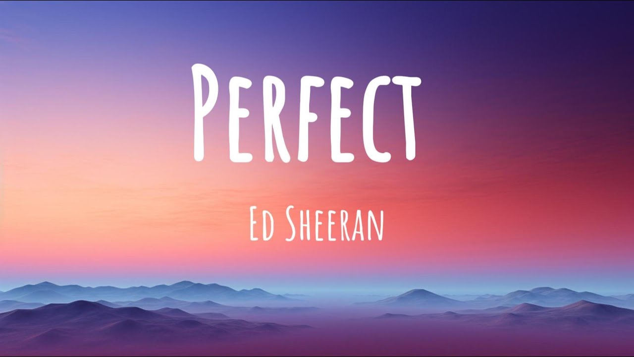 Ed Sheeran - Perfect - YouTube