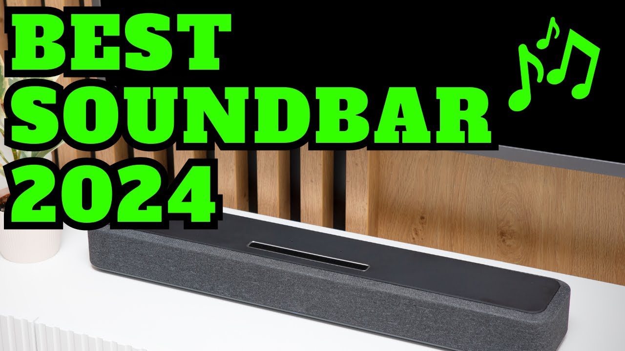 The best soundbars of 2024 - A complete guide to choosing the best ...