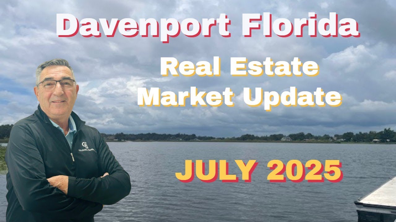 Davenport Florida Real Estate Market Report July 2025 V2 - YouTube