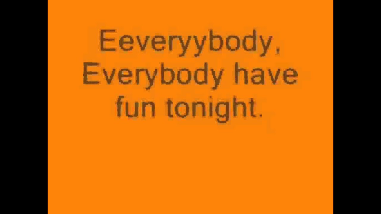 Wang Chung - Everybody Have Fun Tonight (with lyrics) - YouTube