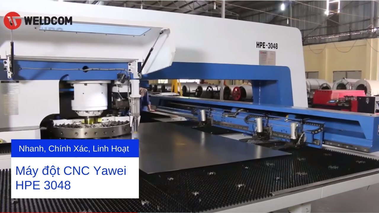 Máy đột CNC Yawei HPE 3048 | Tốc Độ Nhanh, Gia Công Chính Xác, Định Vị ...