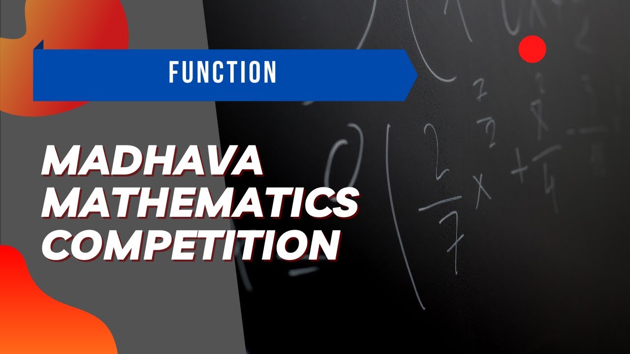 Function | Madhava Mathematics Competition 2019 | Problem 5 | Cheenta ...