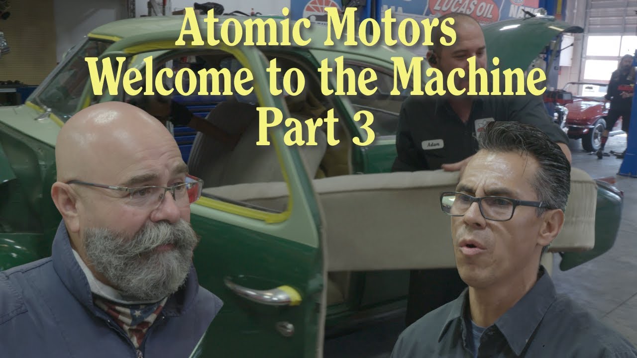 Welcome to the Machine Part 3 | Atomic Motors - YouTube