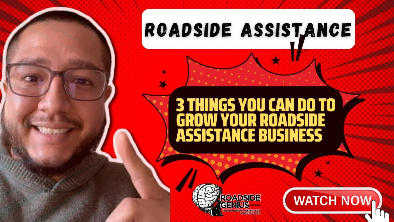 3 Things You Can Do To Grow Your Roadside Assistance Business ...