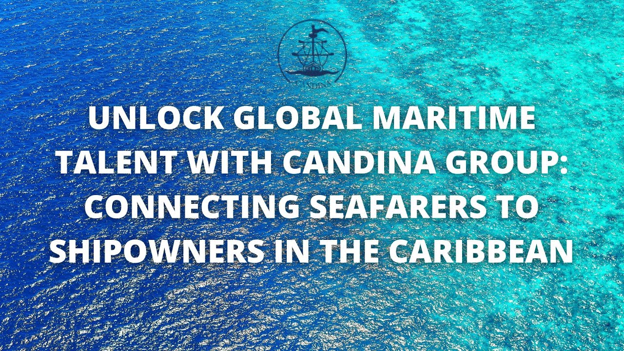 Global Maritime Talent with Candina Group: Connecting Seafarers to ...