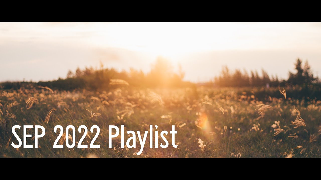 September, 2022 Playlist : Landscape of september - YouTube