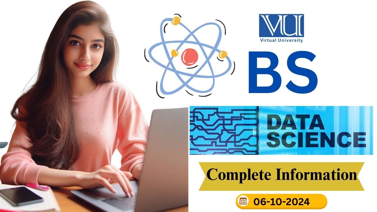 𝗕𝗦 𝗗𝗮𝘁𝗮 𝗦𝗰𝗶𝗲𝗻𝗰𝗲 | 𝗜𝗻𝘁𝗿𝗼𝗱𝘂𝗰𝘁𝗶𝗼𝗻 𝗳𝗼𝗿 𝗡𝗲𝘄 𝗦𝘁𝘂𝗱𝗲𝗻𝘁 | 𝗩𝗶𝗿𝘁𝘂𝗮𝗹 𝗨𝗻𝗶𝘃𝗲𝗿𝘀𝗶𝘁𝘆 𝗼𝗳 𝗣𝗮𝗸𝗶𝘀𝘁𝗮𝗻 | 𝗩𝗨 𝗞𝗵𝗮𝗻𝗽𝘂𝗿 ...