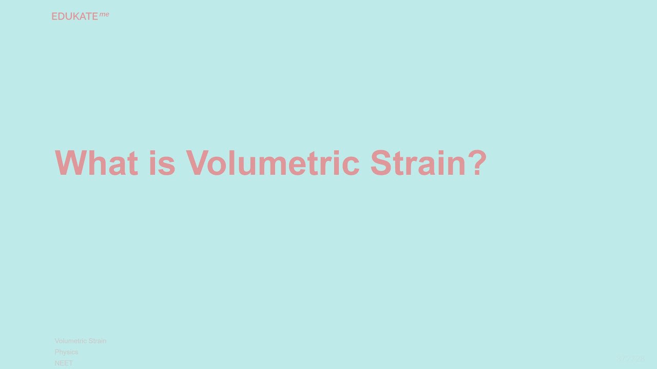 What is Volumetric Strain? - YouTube