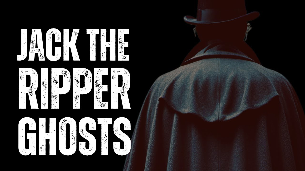 Jack The Ripper Ghost Stories - Hauntings Linked To The Case. - YouTube