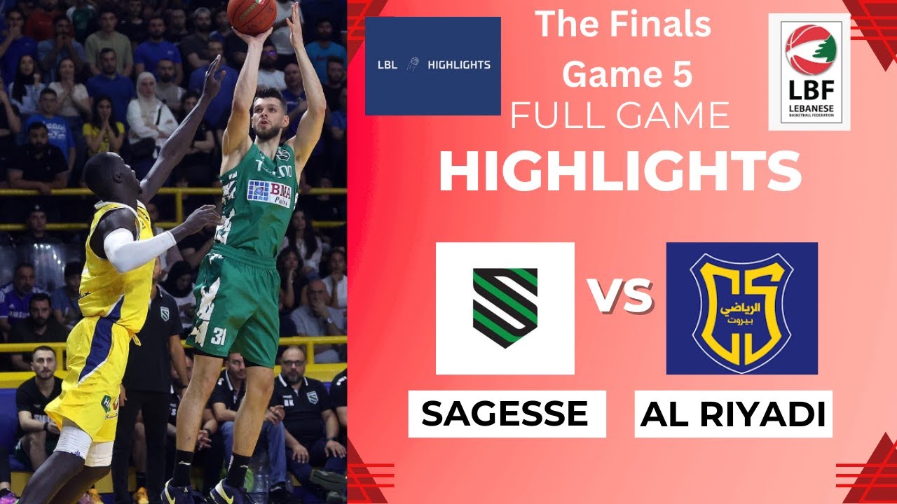 AL Riyadi vs Sagesse Full Game Highlights LBL Finals Game 5 2023-2024 ...
