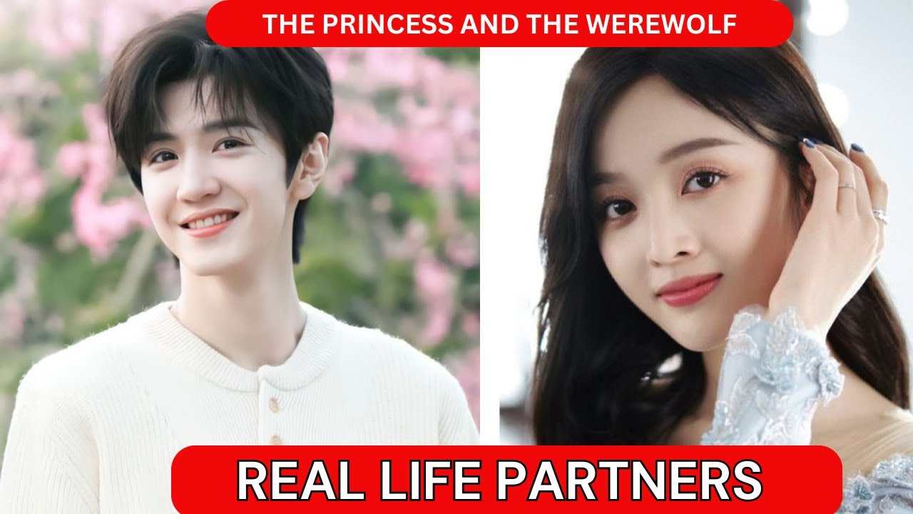 (THE PRINCESS AND THE WEREWOLF(CAST) REAL LIFE PARTNERS || LIFE STYLE ...