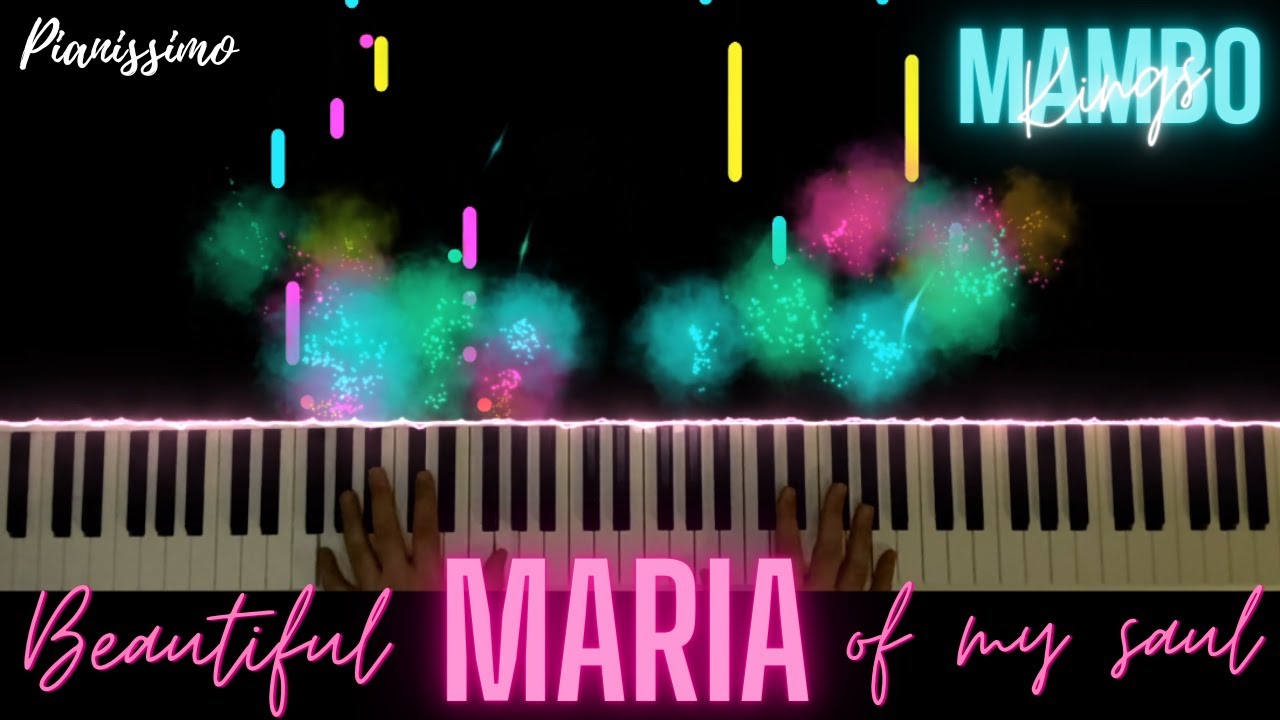 The Mambo Kings - Beautiful Maria Of My Soul (Piano) - YouTube